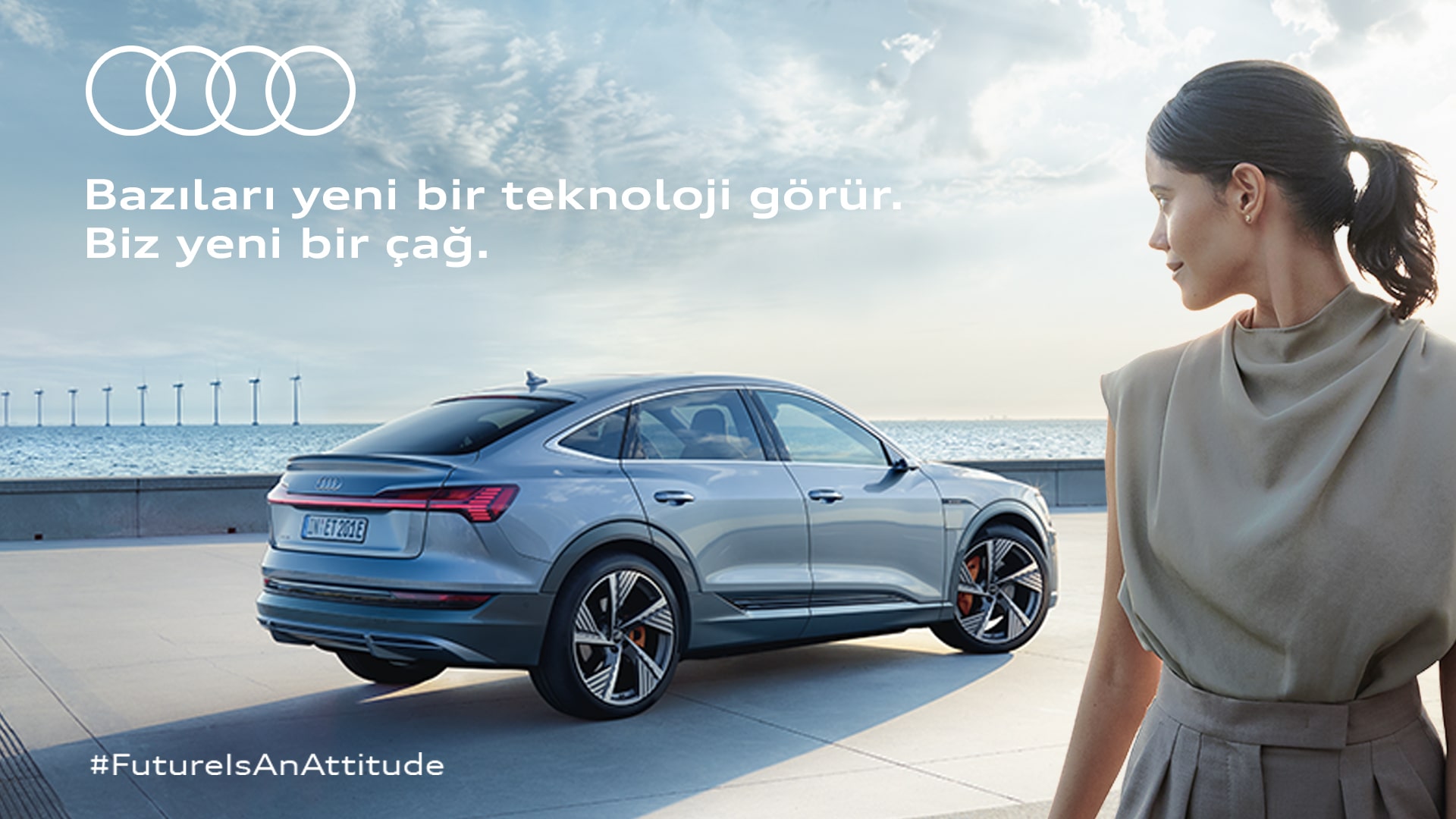 Audi’nin yeni marka stratejisi : Future is an Attitude - Doğan Kabak